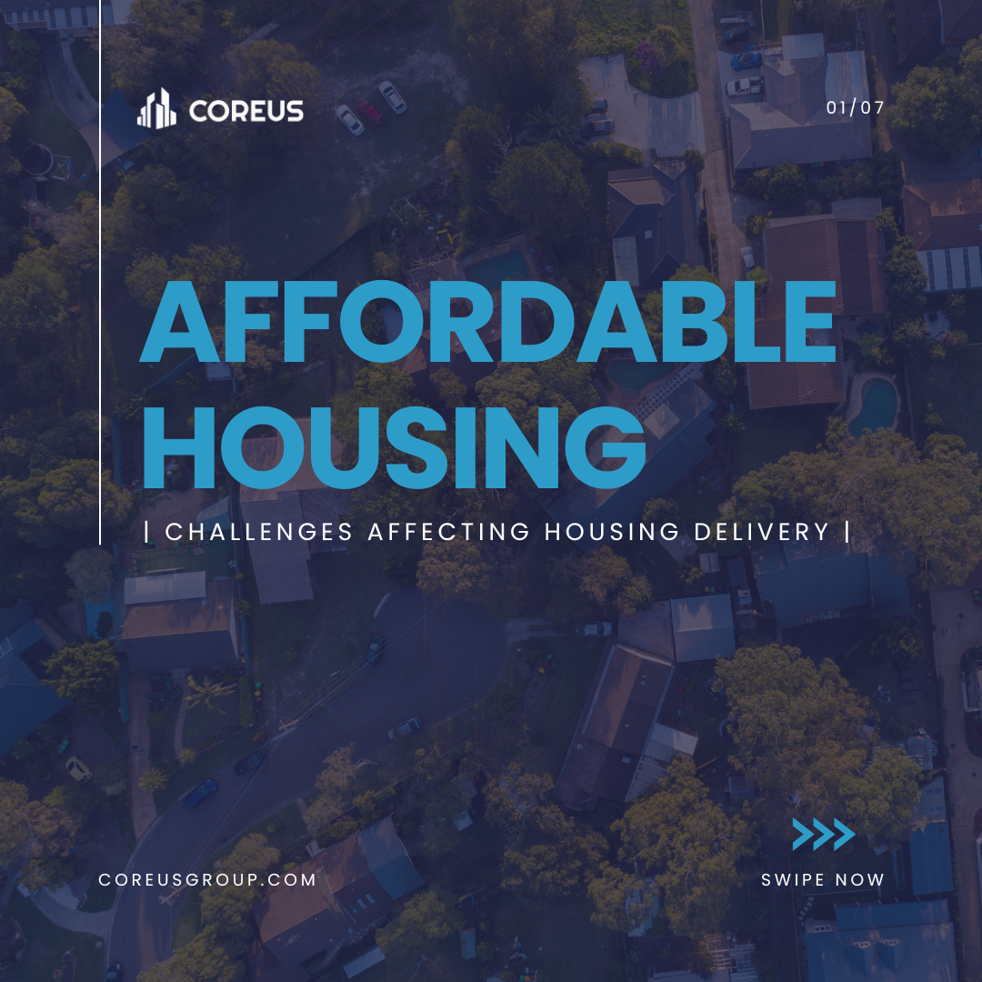 Affordable Housing: Challenges Affecting Housing Delivery - Coreus Group